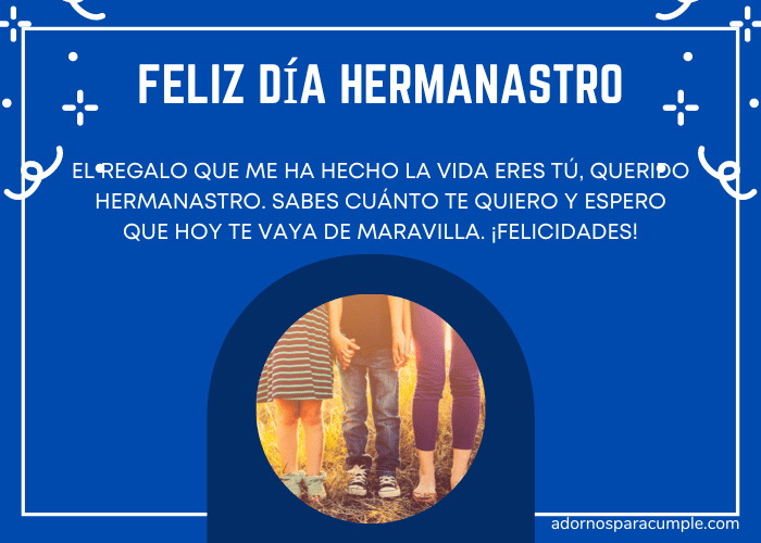 Frases de cumpleaños para un Hermanastro